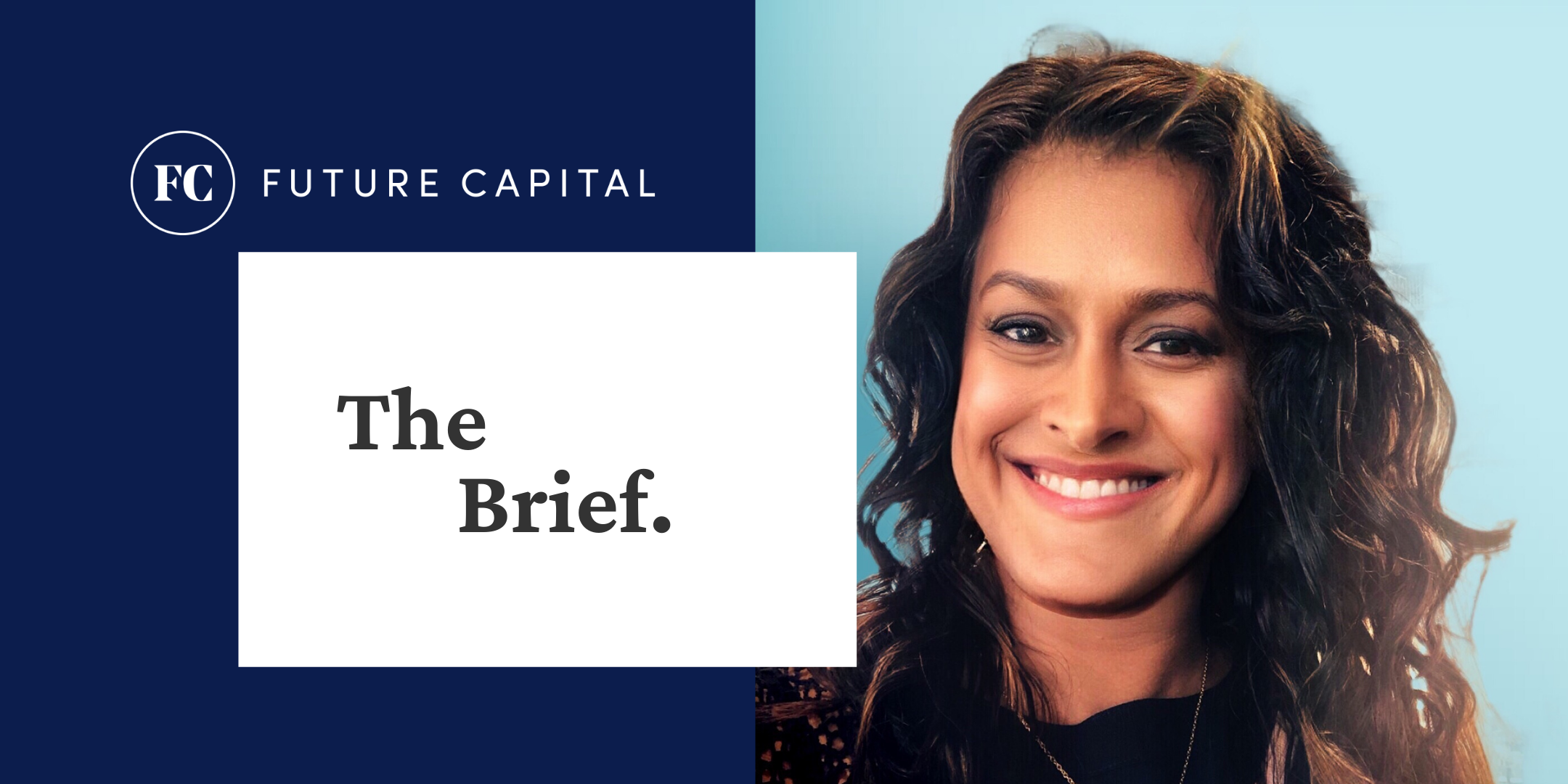 The Brief with Parul Singh - SFU VentureLabs