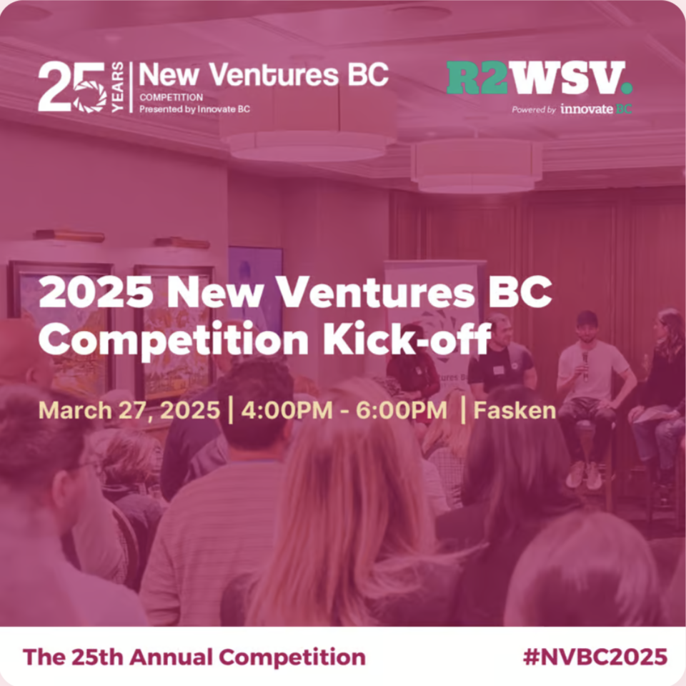 2025 New Ventures BC Competition Kick-Off - SFU VentureLabs