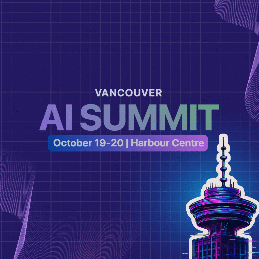 AI Summit Vancouver 2025: Canada’s Premier AI Conference - SFU VentureLabs